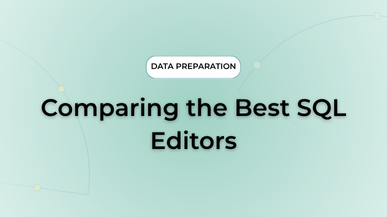 Comparing the Best SQL Editors